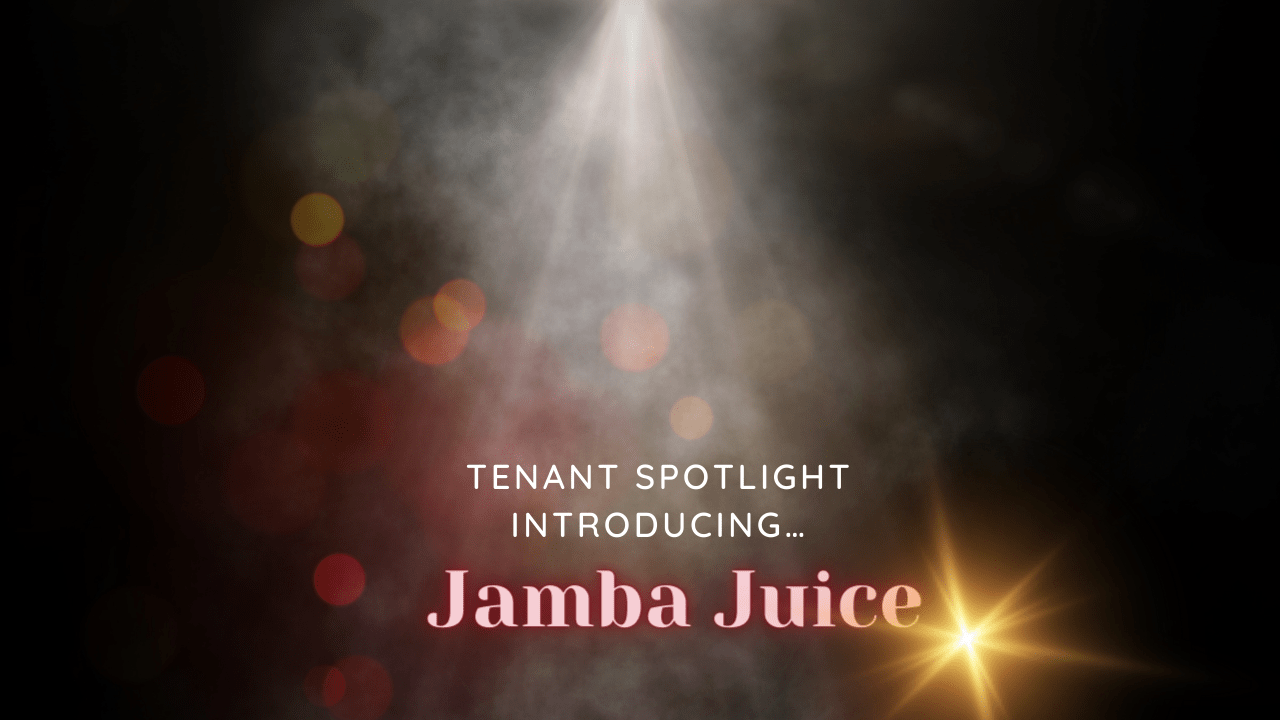 Tenant Spotlight Introducing…Jamba Juice